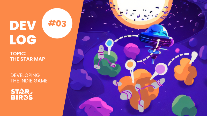 Star Birds - Devlog: The Star Map - Steam News