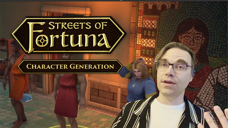 Streets of Fortuna - Devlog #5 - Character Generation - Steam News