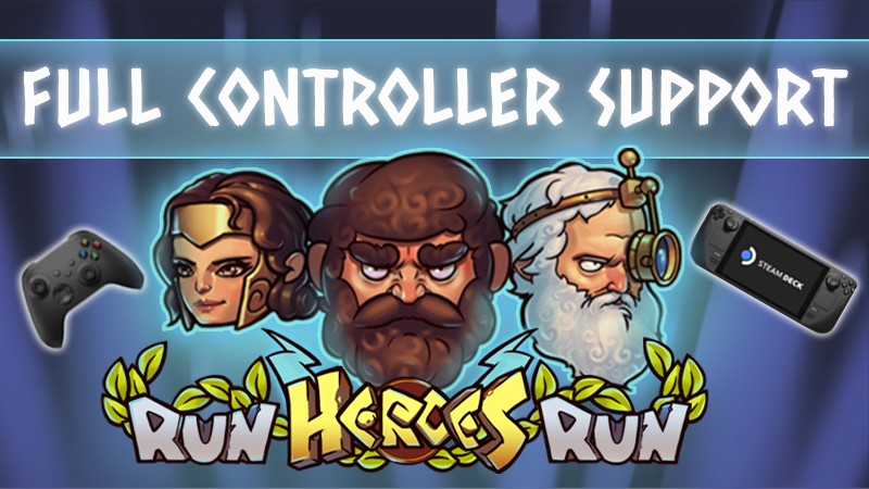 Run Heroes Run - FULL CONTROLLER SUPPORT - Steam News