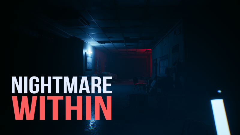 Nightmare Within - Development Update - Steam News