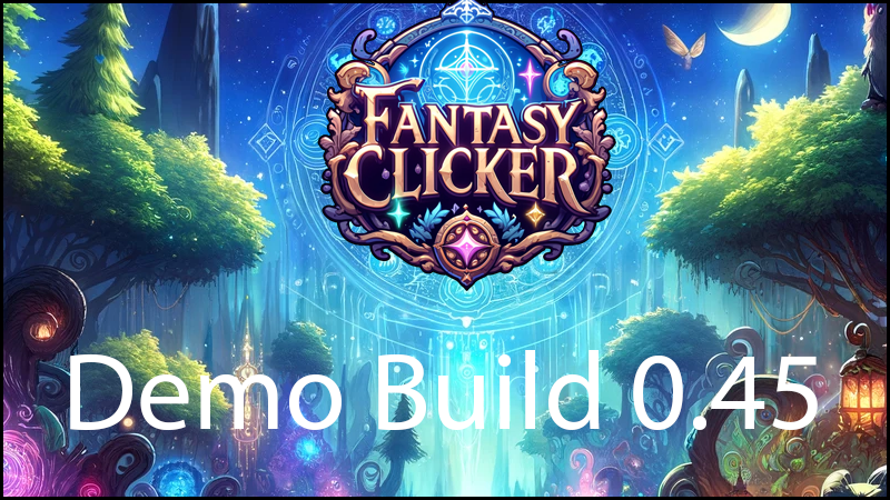 Steam :: Fantasy Clicker :: Build 0.45 Demo