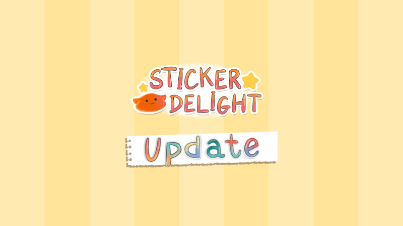 Steam :: Sticker Delight :: Update Notes for Sticker Delight v1.32 ...