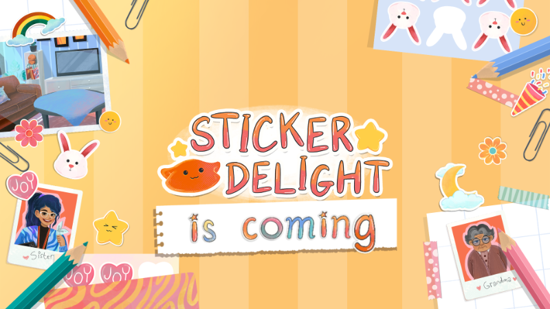 Steam :: Sticker Delight :: Announcement: Sticker Delight will be ...