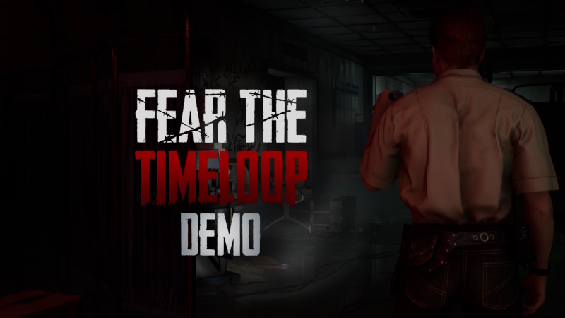 Fear The Timeloop - DEMO IS LIVE - Steam News