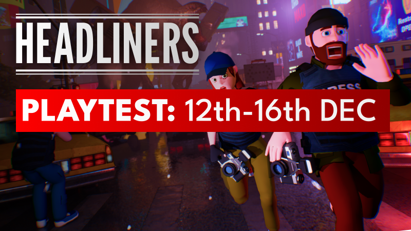 Headliners - 📸 PLAYTEST ANNOUNCEMENT 📸 - Steam News