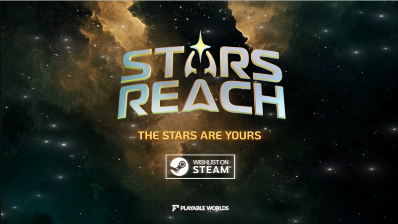 Stars Reach - New Stars Reach Trailer Just Dropped – See What We're ...