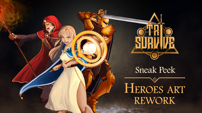 Tri Survive - Sneak Peek: Heroes Art Rework! - Steam News