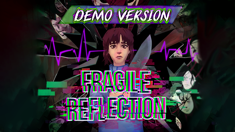 Fragile Reflection - Demo version Japanese localization - Steam News