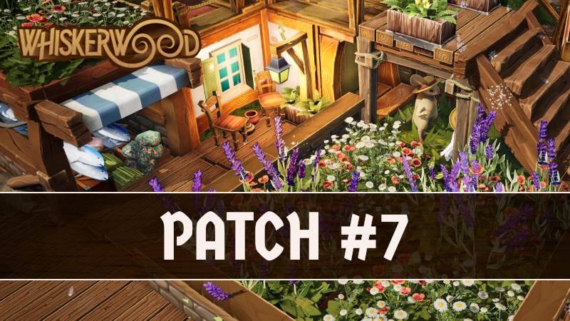 Whiskerwood - Patch #7: One-Week Anniversary, Z-Layer Display, More ...