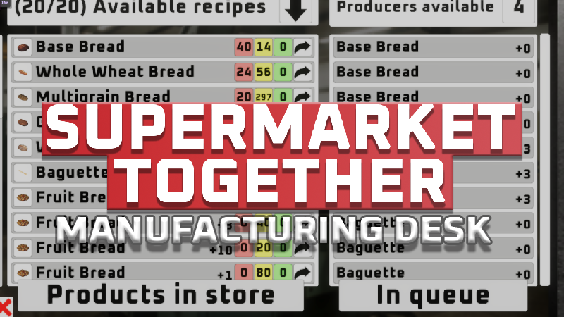 Supermarket Together - Manufacturing Desk - Steam News