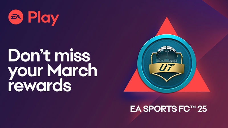 EA SPORTS FC™ 25 - EA Play* EA SPORTS FC™ 25 March Football Ultimate ...