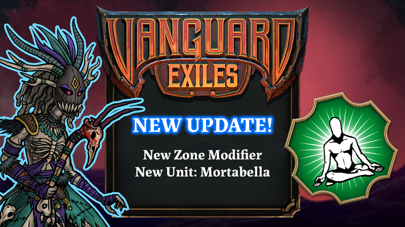 Vanguard Exiles - New Unit and Zone Modifier! - Steam News