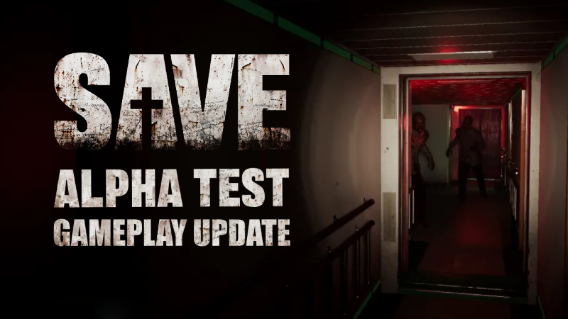 SAVE Teaser: Before the Dawn - Alpha Test Gameplay Update - Steam News