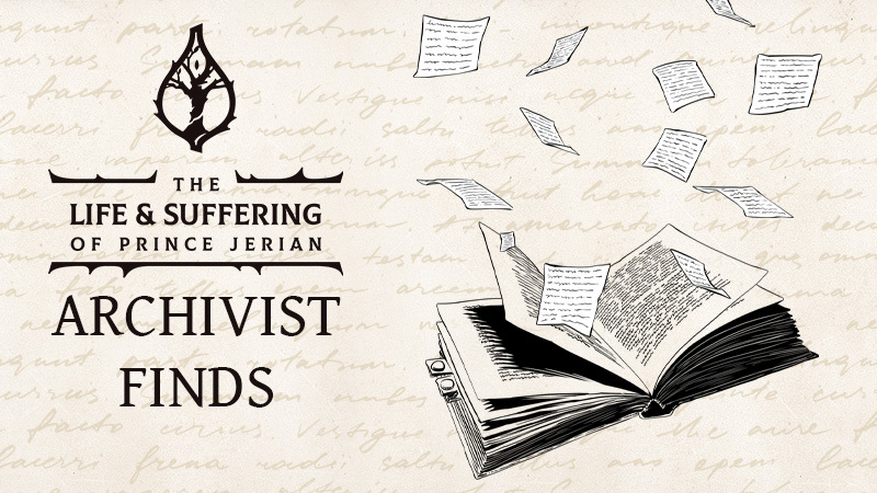 The Life and Suffering of Prince Jerian - Archivist Finds - Steam News