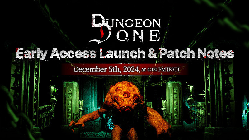 Dungeon Done - Title: Dungeon Done Early Access Launch & Patch Notes ...