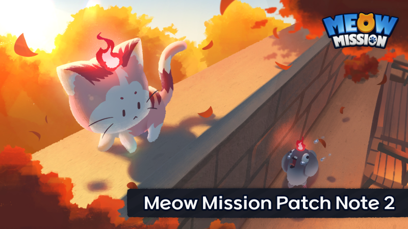 Meow Mission - Meow Mission Patch Note #2 - Steam News