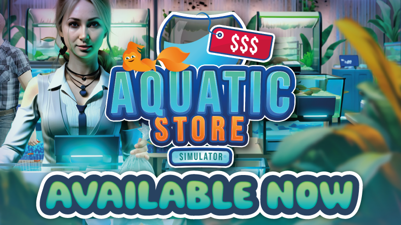 Aquatic Store Simulator - 🐟🏪Aquatic Store Simulator Full Release🏪🐟 - Steam News