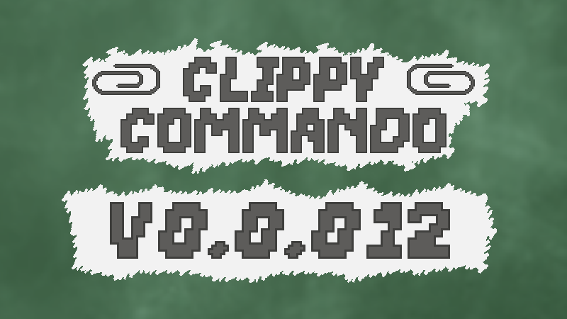Clippy Commando - Bods and Mods Update (v0.0.012) - Steam News