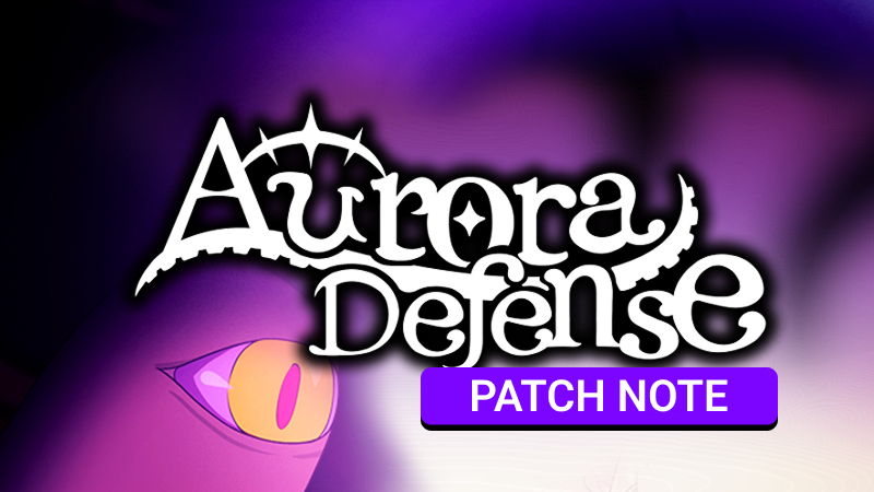 Aurora Defense - Hotfix 0.90 - Steam News