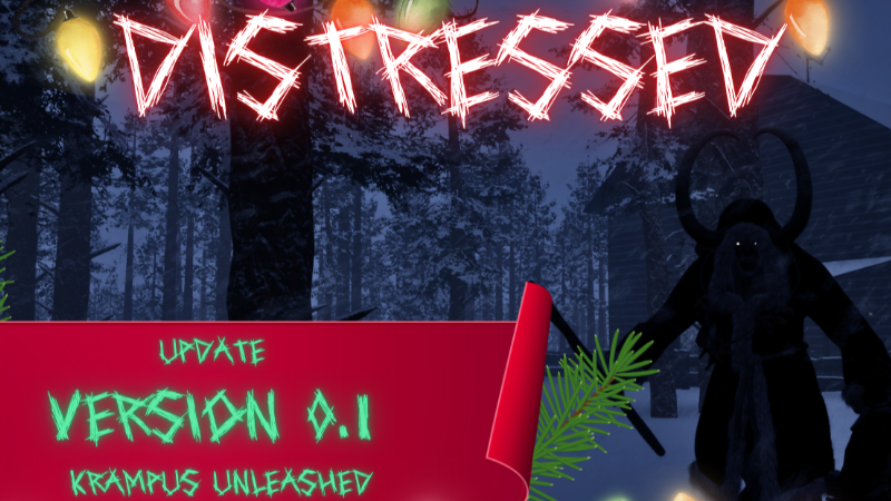 Distressed - Update .1 Krampus Unleashed - Steam News