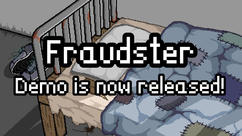 Fraudster - Our Game Demo Is Released! - Steam News