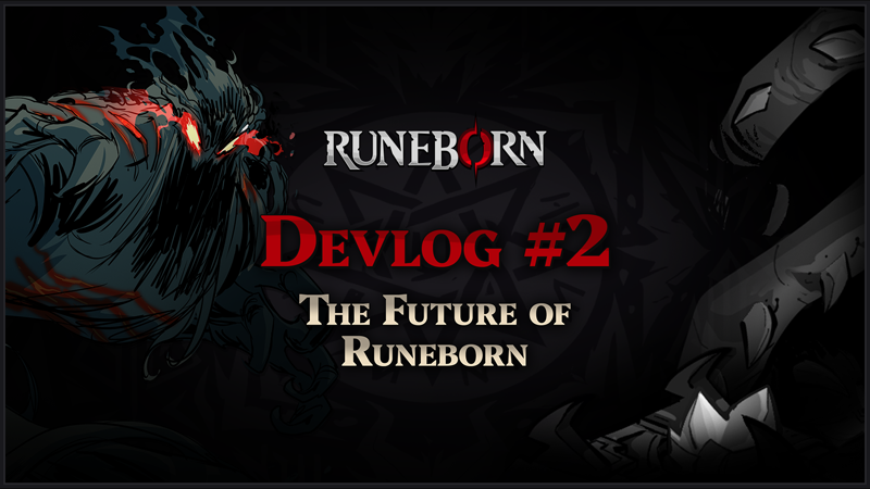 Runeborn - The Future of Runeborn - What's next? - Steam News