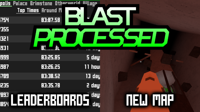 Blast Processed - Early Access Build 3 & Official Leaderboards Release ...