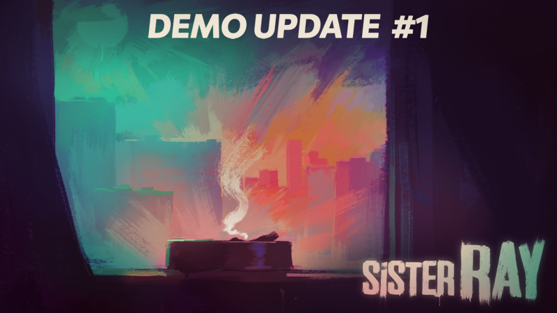 Steam :: Sister Ray :: The first update for the Demo