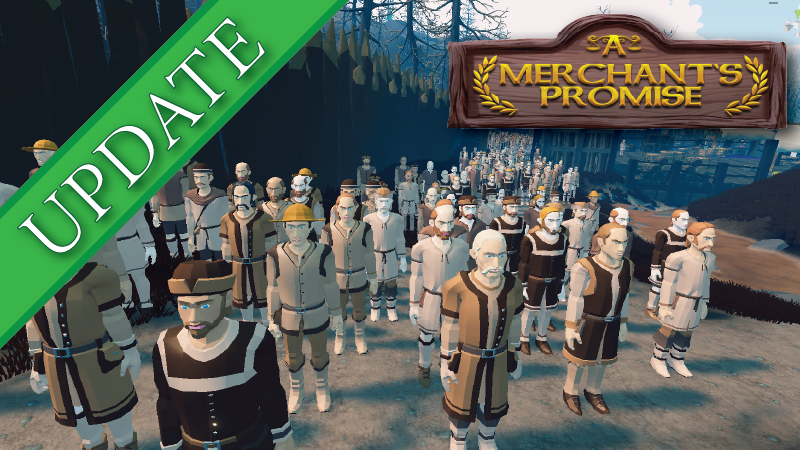 Steam :: A Merchant's Promise :: Weekly Update
