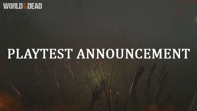 Steam :: World of the dead :: [Closed Beta Test Announcement]