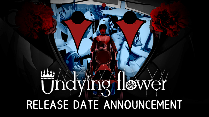 Undying Flower - We've Got the Date! - Steam News