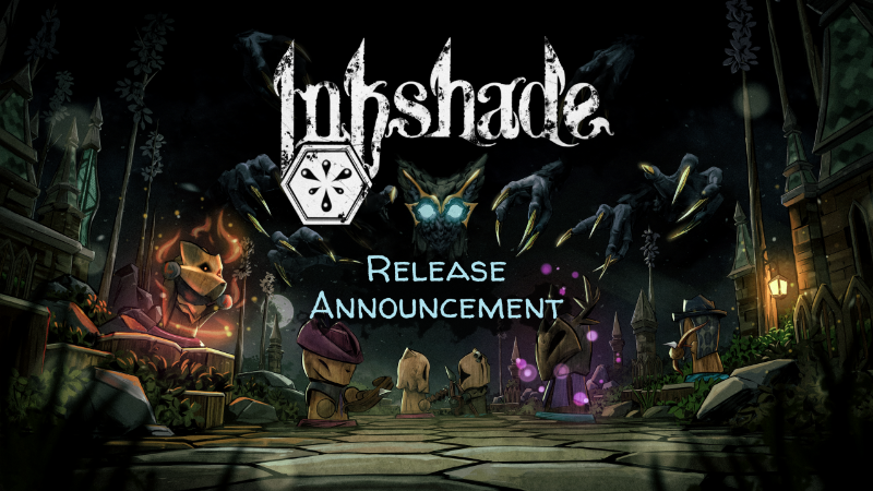 Inkshade - Inkshade – Game Launch Announcement! - Steam News