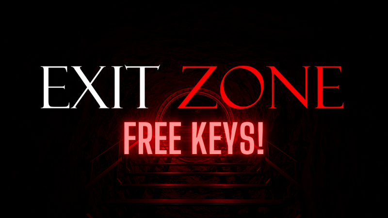 Exit Zone - Free Keys to Exit Zone! - Steam News