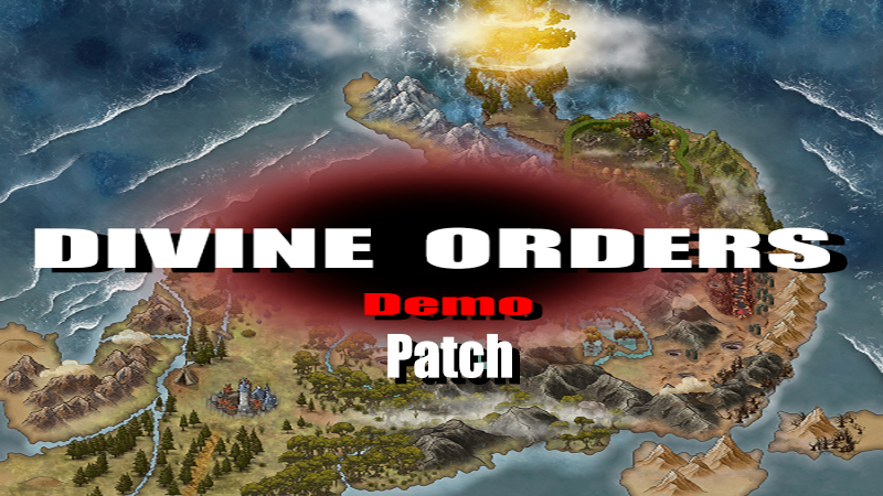 Divine Orders - Demo Patch - Steam News
