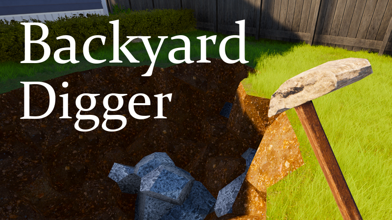 Backyard Digger - Backyard Digger – Demo Now Available! - Steam News