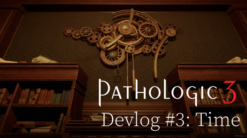 Pathologic 3 - Devlog #03: Has the time come? Or not yet? - Steam News