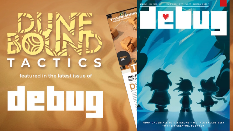 Dunebound Tactics - Dunebound Tactics Featured in Debug Magazine ...