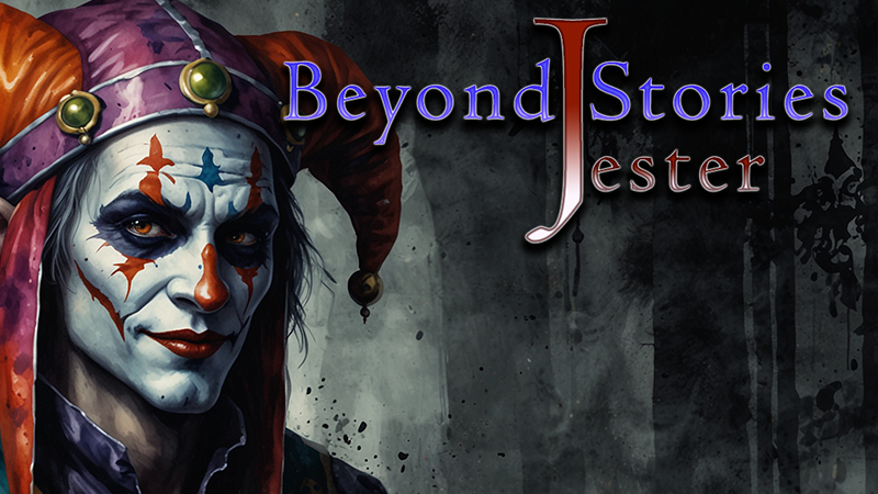 Beyond Stories: Jester - Beyond Stories: Jester - Available Now ...