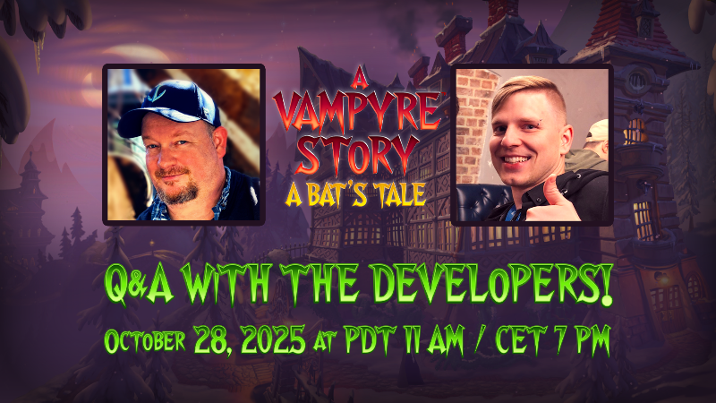 A Vampyre Story: A Bat's Tale - Let's talk! Q&A with the developers ...