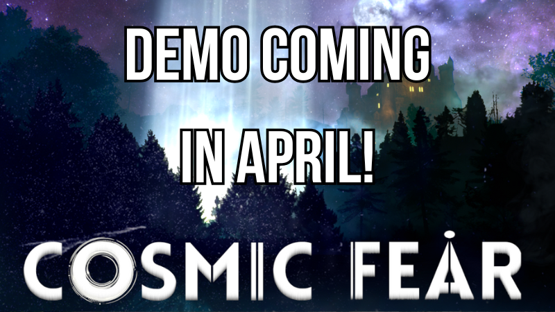Steam :: Cosmic Fear :: COSMIC FEAR DEMO WILL LAUNCH IN APRIL!