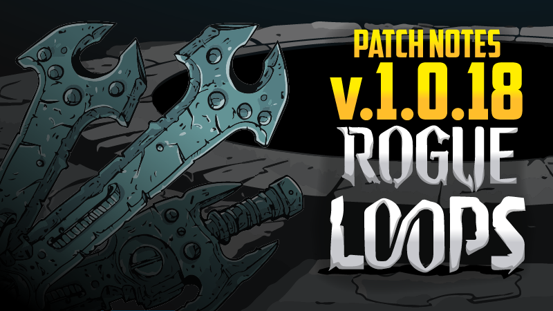 Rogue Loops - Character Progression and In-game balance changes: New ...
