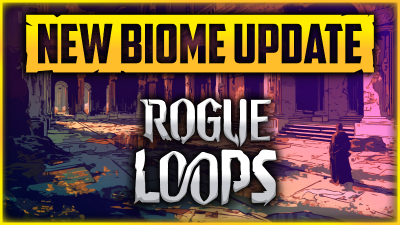Rogue Loops - Rogue Loops v1.1.0 - Abyss in the Void Update - Steam News