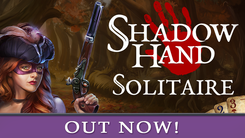 Shadowhand Solitaire - Shadowhand Solitaire is OUT NOW! - Steam News