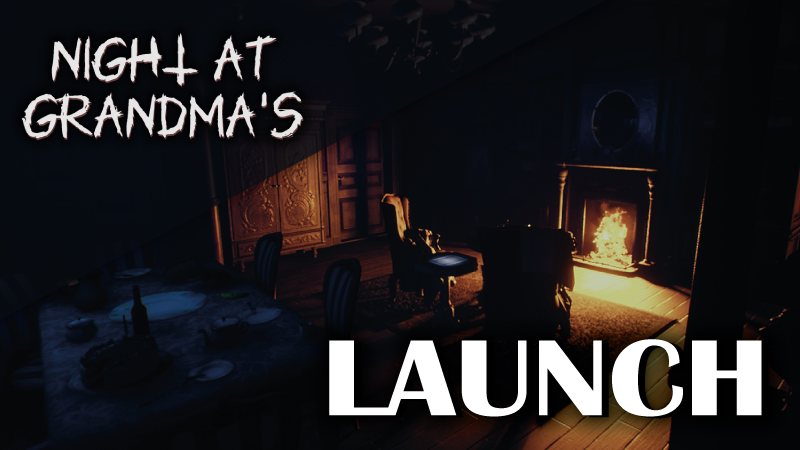 Night at Grandma's - 😱Night at Grandma's - Available Now😱 - Steam News