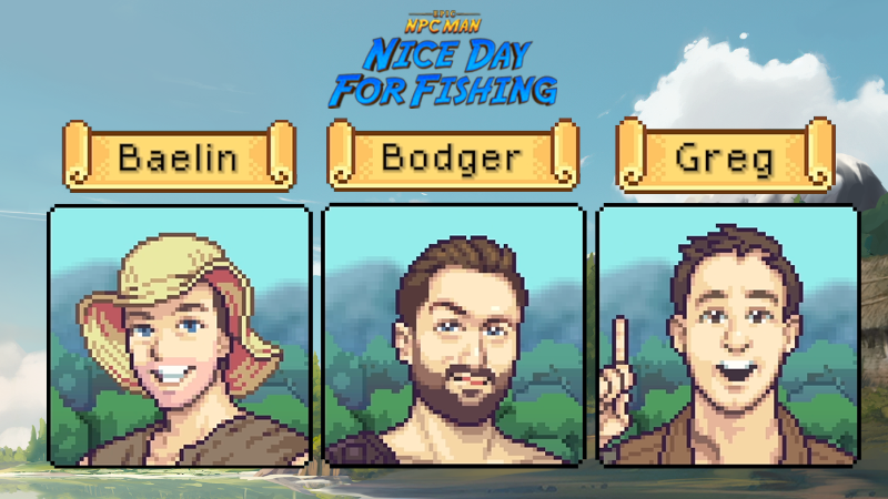 Nice Day for Fishing - Meet the NPCs 👋 | Epic NPC Man Nice Day for ...