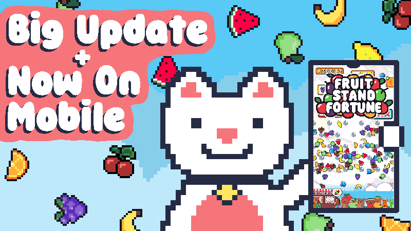 Fruit Stand Fortune - Big Update & Now On Mobile - Steam News