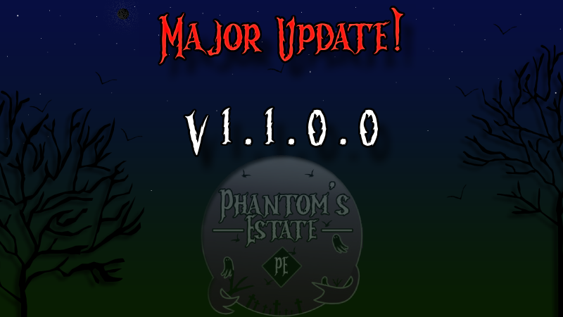 Phantom's Estate - Phantom's Estate Role Update | Update V 1.1.0.0 ...