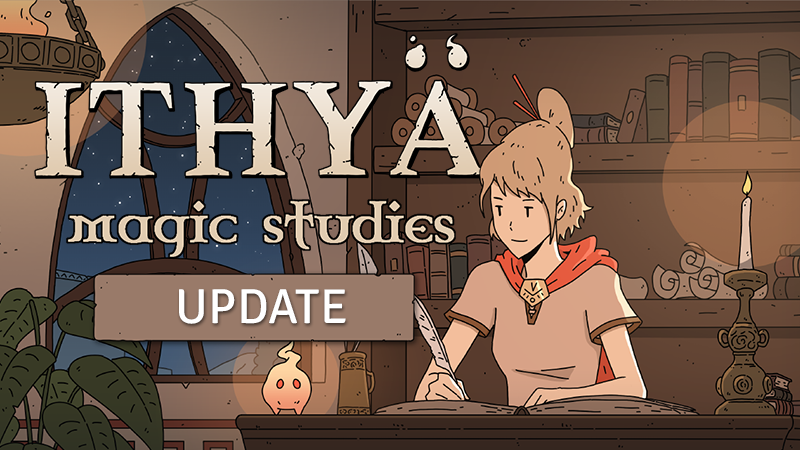 Ithya: Magic Studies - Improvement Update! - Steam News