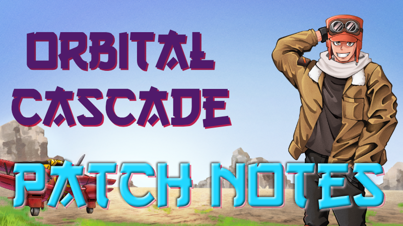 Orbital Cascade - A few bugs left the room - Steam News