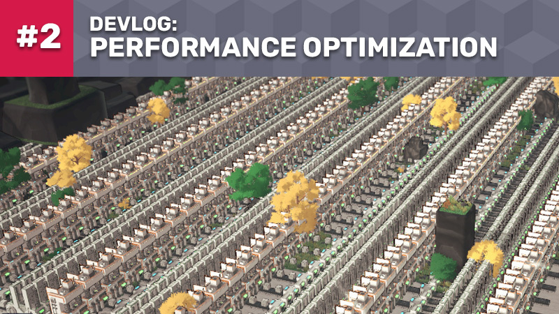 Steam :: Modulus :: Devlog #2: Let’s talk about Performance Optimization!